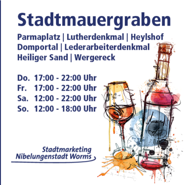 Der Stadtmauergraben erwacht: 1. Wormser Weinmeile - WO! Magazin - DAS ...